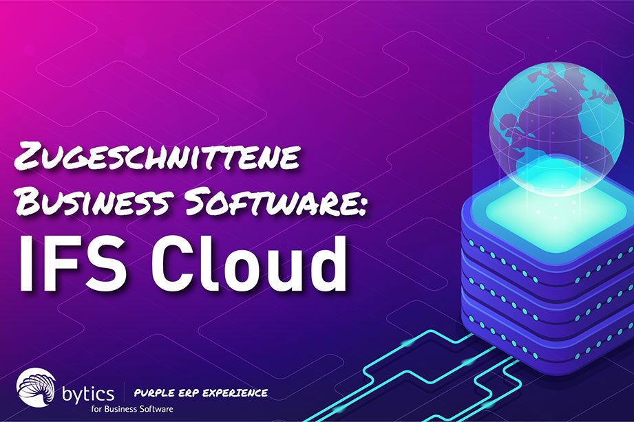 Zugeschnittene Business Software: IFS Cloud - Themen auf topsoft